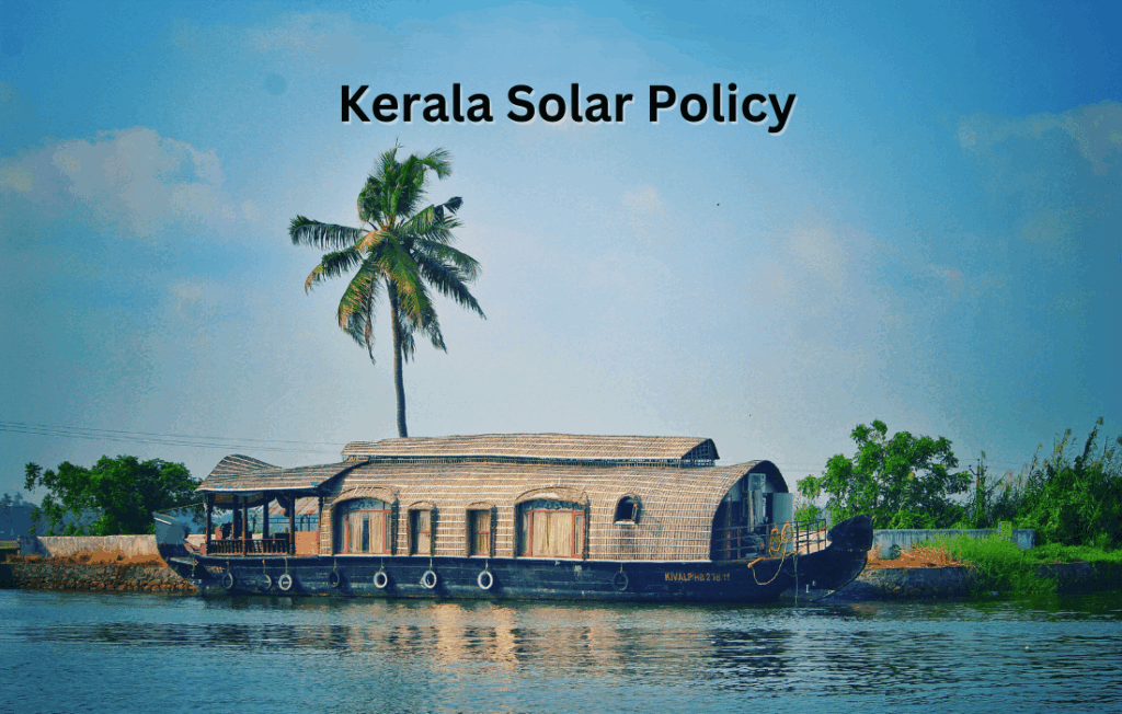 Kerala Solar & Power Policy: Towards a Greener Future ‣ Solar Times